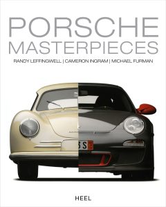 Randy Leffingwell, Michael Furmann & Bob Ingram: Porsche Masterpieces ...