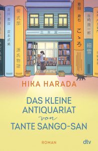 Hika Harada: Das kleine Antiquariat von Tante Sango-San – Eschborner ...